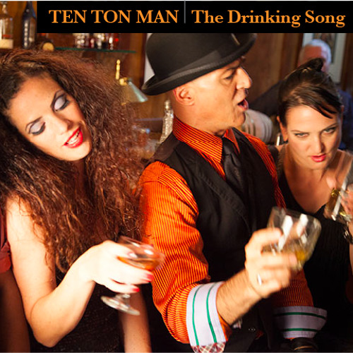 Stream The Drinking Song by Ten Ton Man | Listen online for free on ...