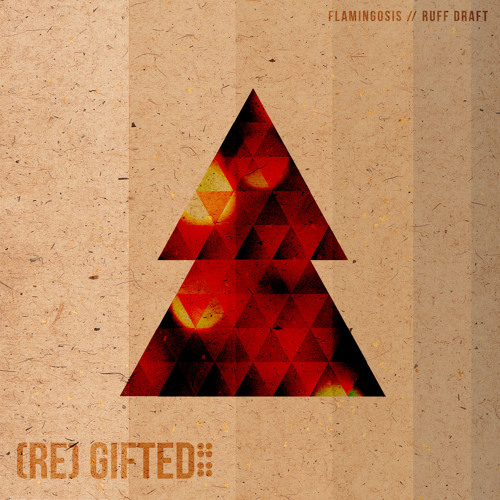 Stream Ruff Draft - Re.gifted by Rootnote Collective | Listen online ...