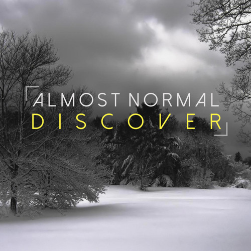 Stream Discover by Almost Normal | Listen online for free on SoundCloud