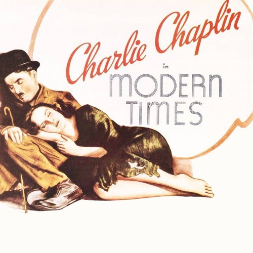 Stream Modern Times Soundtrack - Charlie Chaplin by Rude Regez | Listen ...