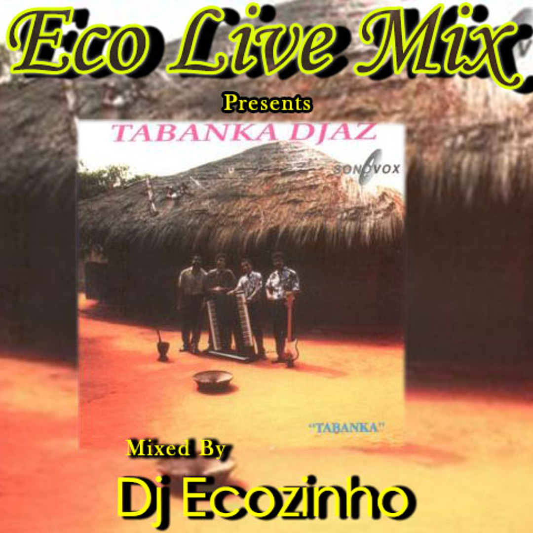 Stream Tabanka Djaz - Tabanka (1990) Album Completo - Eco Live Mix Com ...
