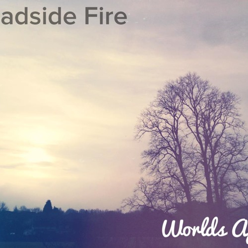 Stream Worlds Apart by Broadside Fire | Listen online for free on ...