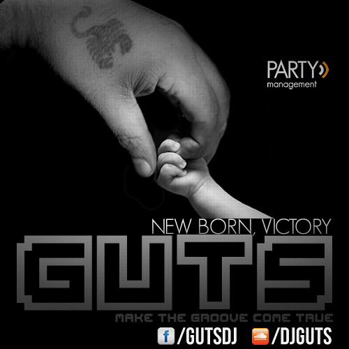 Stream GUTS - New Born, Victory (2014) by PARTY Management | Listen ...