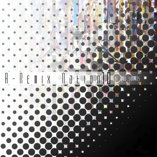 Stream 【New Release】A-Remix Nation 10 Disk2 Xfade by For you sounds ...