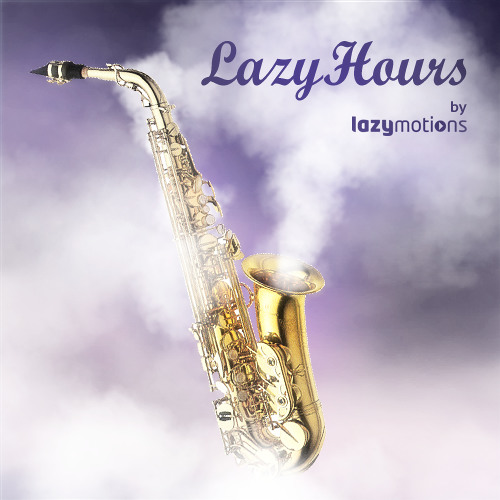 Stream Lazy Hours 1 by Lazy Motions by lazymotions | Listen online for ...