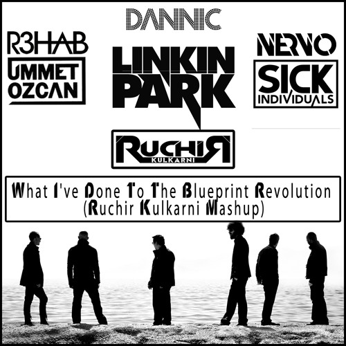 Stream What I've Done To The Blueprint Revolution (Ruchir Kulkarni ...