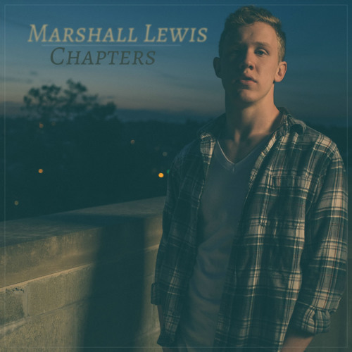 Stream Chapters by MARSHALL LEWIS | Listen online for free on SoundCloud