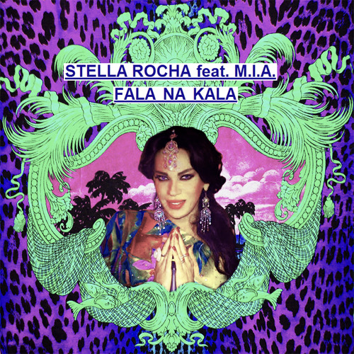 Stream Stella Rocha - Fala Na Kala (feat. M.I.A.) by MC JUNINHO ...