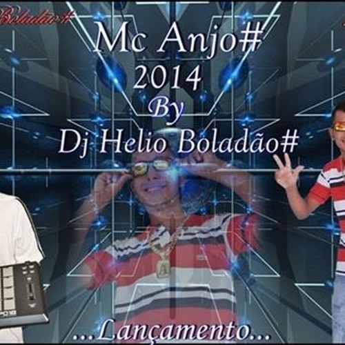 Stream MC ANJO E MC PUCA-MAPIM-DJ HELIO BOLADÃO-2014 by Mc Anjo ...
