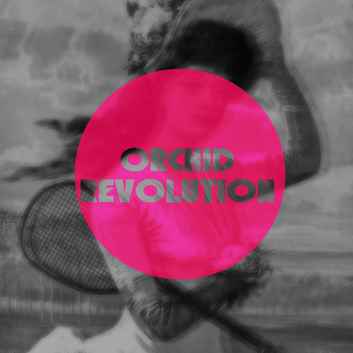 Stream Orchid Revolution | Listen to Orchid Revolution playlist online ...