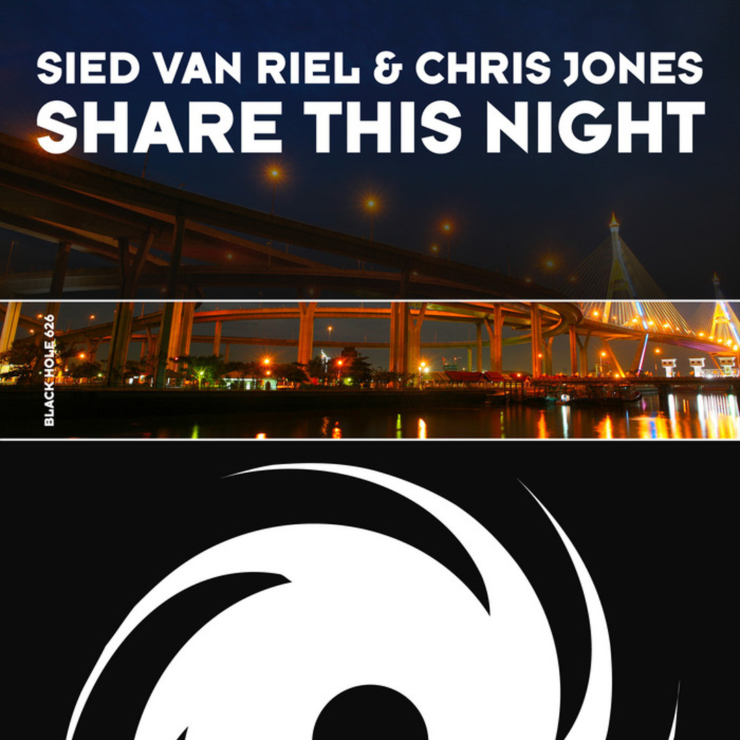 Stream Sied van Riel & Chris Jones - Share This Night (Original Mix) by ...