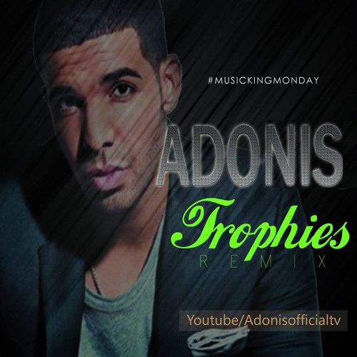 Trophies Drake Remix