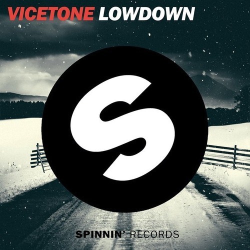 Stream Vicetone - Lowdown (Original Mix) by @abliss | Listen online for free on SoundCloud