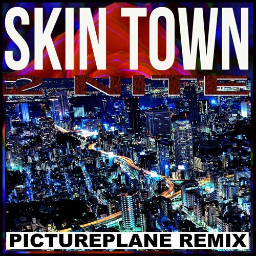 Stream Skin Town "2 Nite" (pictureplane remix) by PICTUREPLANE | Listen ...