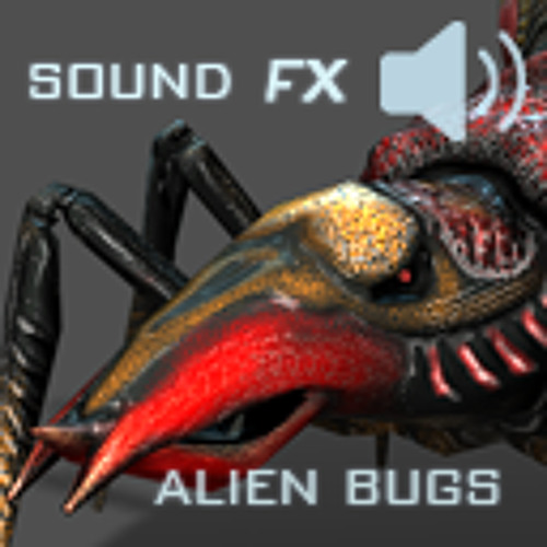 Stream AlienBugsSoundFXPack by Arbuznikov | Listen online for free on ...
