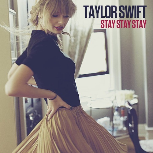 Taylor Swift Stay Stay Stay Album Cover