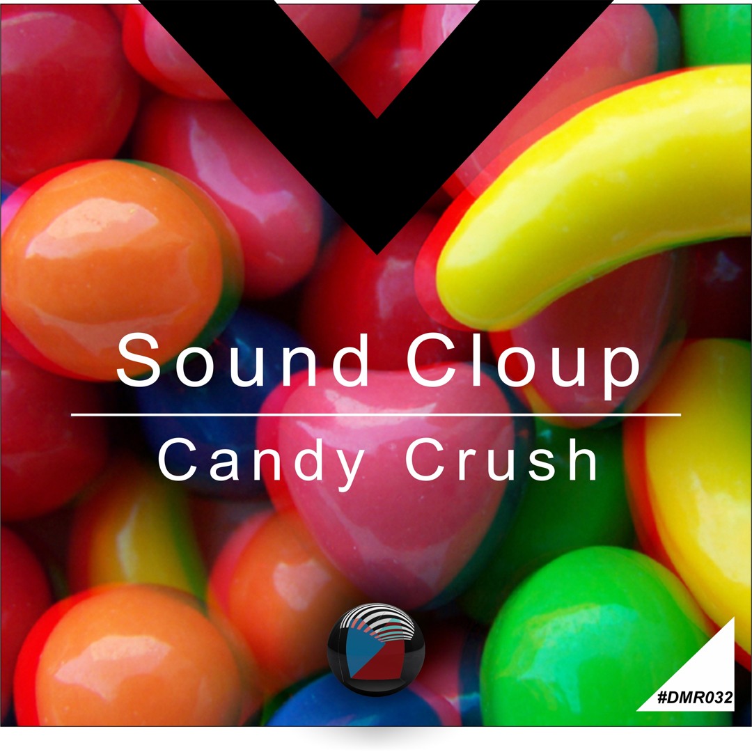 Stream Sound Cloup - Candy Crush [Digiment Records] by FlexB | Listen ...