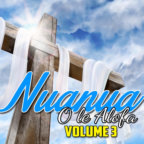 Stream Nuanua O Le Alofa - Sisi'i Ia Ou Lima by Jordan Vaigalu Aumua ...