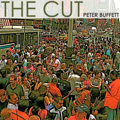 Stream The Cut by Peter Buffett | Listen online for free on SoundCloud