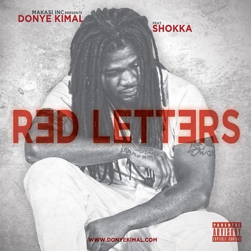 Stream Red Letters Feat. Shokka by Donye Kimal | Listen online for free on SoundCloud
