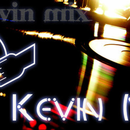 Stream 《《☆☆ Dj Kevin ☆☆》》 | Listen to dj kevin playlist online for free ...