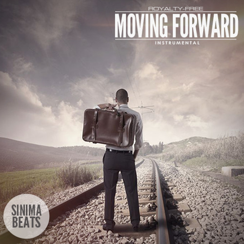 Stream Moving Forward by SINIMA BEATS | Listen online for free on ...