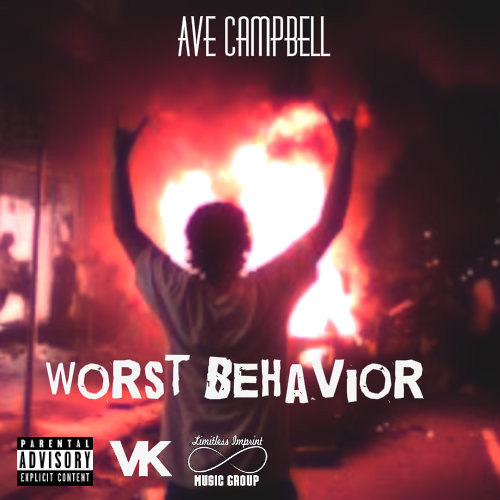 Stream Worst Behavior Freestyle by AveCampbell | Listen online for free ...