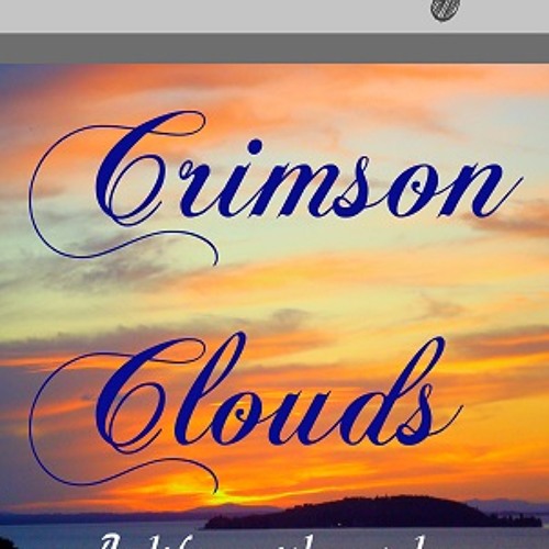 Stream Crimson Clouds by Claude Nougat | Listen online for free on SoundCloud