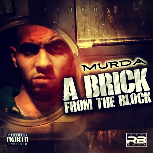 Stream UK Rap Mixtapes | Listen to Murda - A Brick From The Block ...