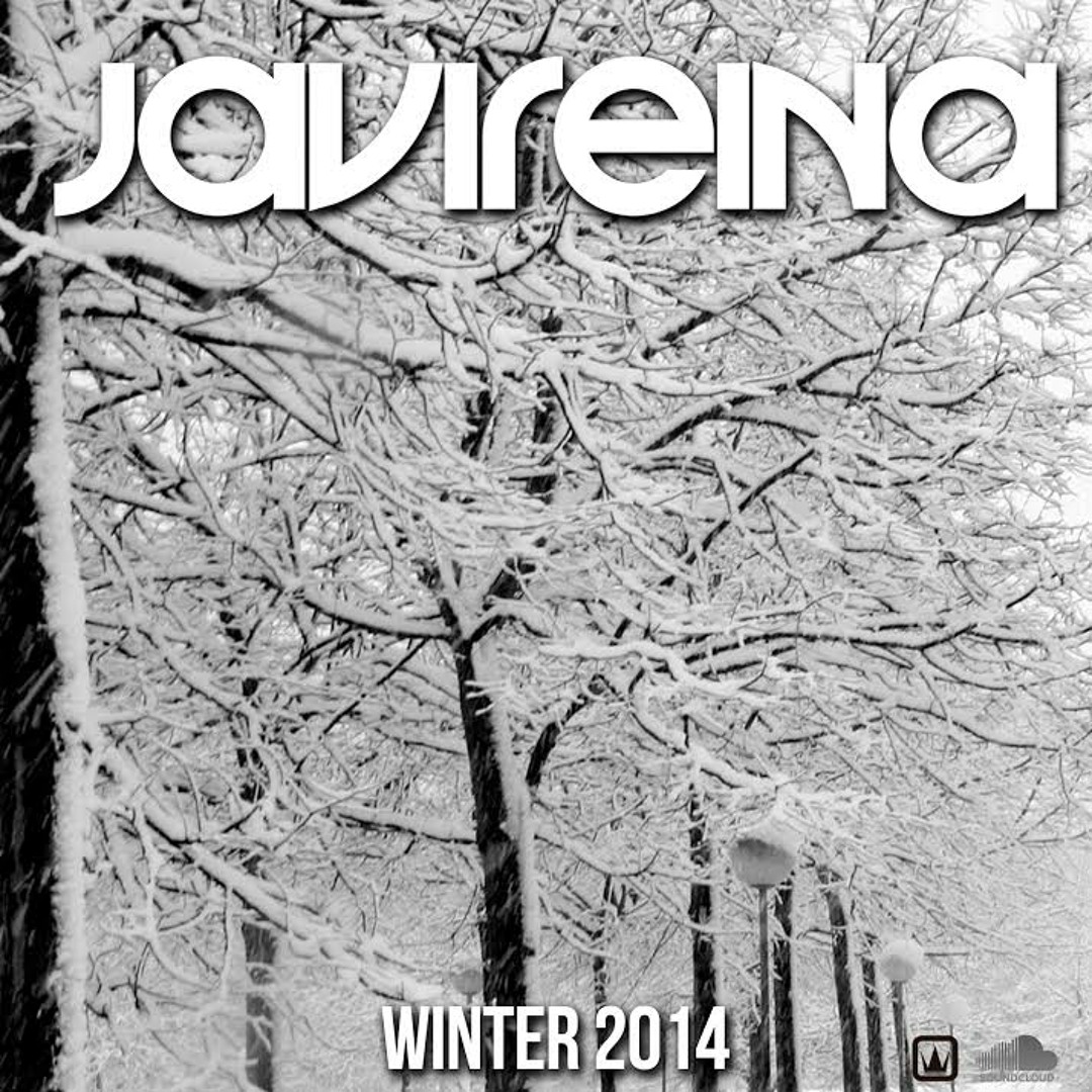 Stream Javi Reina ''WINTER 2014'' by Javi Reina | Listen online for ...