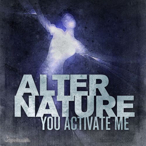 Stream Alter Nature - You Activate Me by ALTER NATURE | Listen online ...