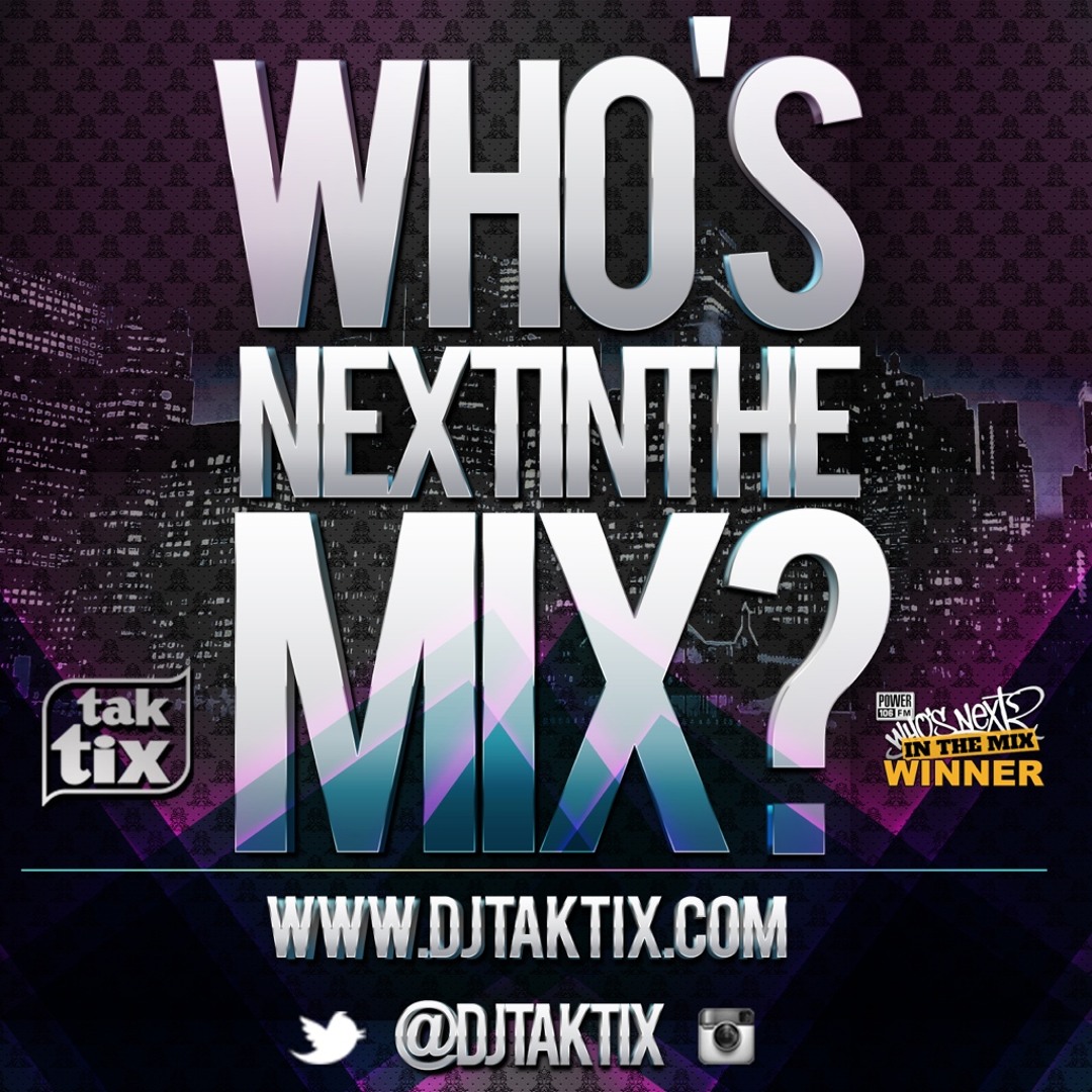 Stream POWER 106 WHO'S NEXT IN THE MIX? by djtaktix | Listen online for ...