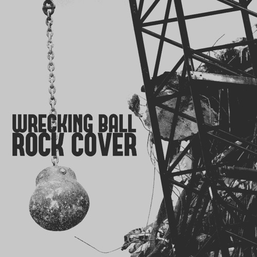 Stream Wrecking Ball - Miley Cyrus Rock Cover by CRYFORM | Listen ...