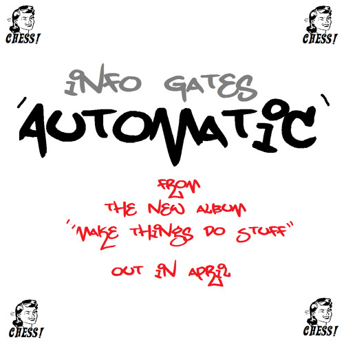 Stream Info Gates - "Automatic" (from the upcoming album "Make Things ...