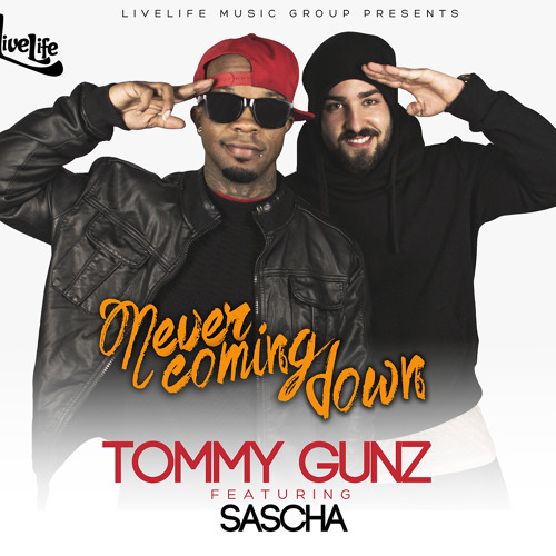 Stream Tommy Gunz - Never Coming Down (ft. Sascha) by Tommy Gunz ...