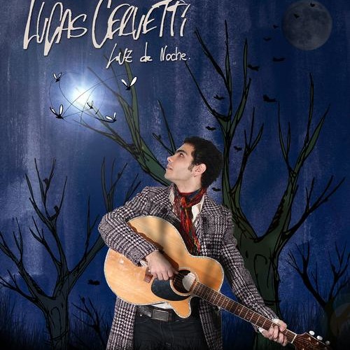Stream lucascervetti | Listen to Luz de Noche - Lucas Cervetti (2010 ...