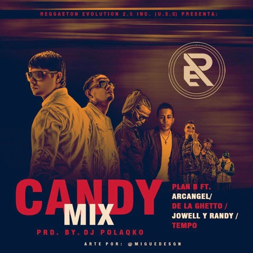 Plan B Reggaeton Candy