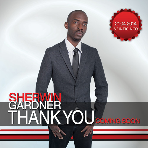 Stream Thank You by Sherwin Gardner Ministry | Listen online for free ...