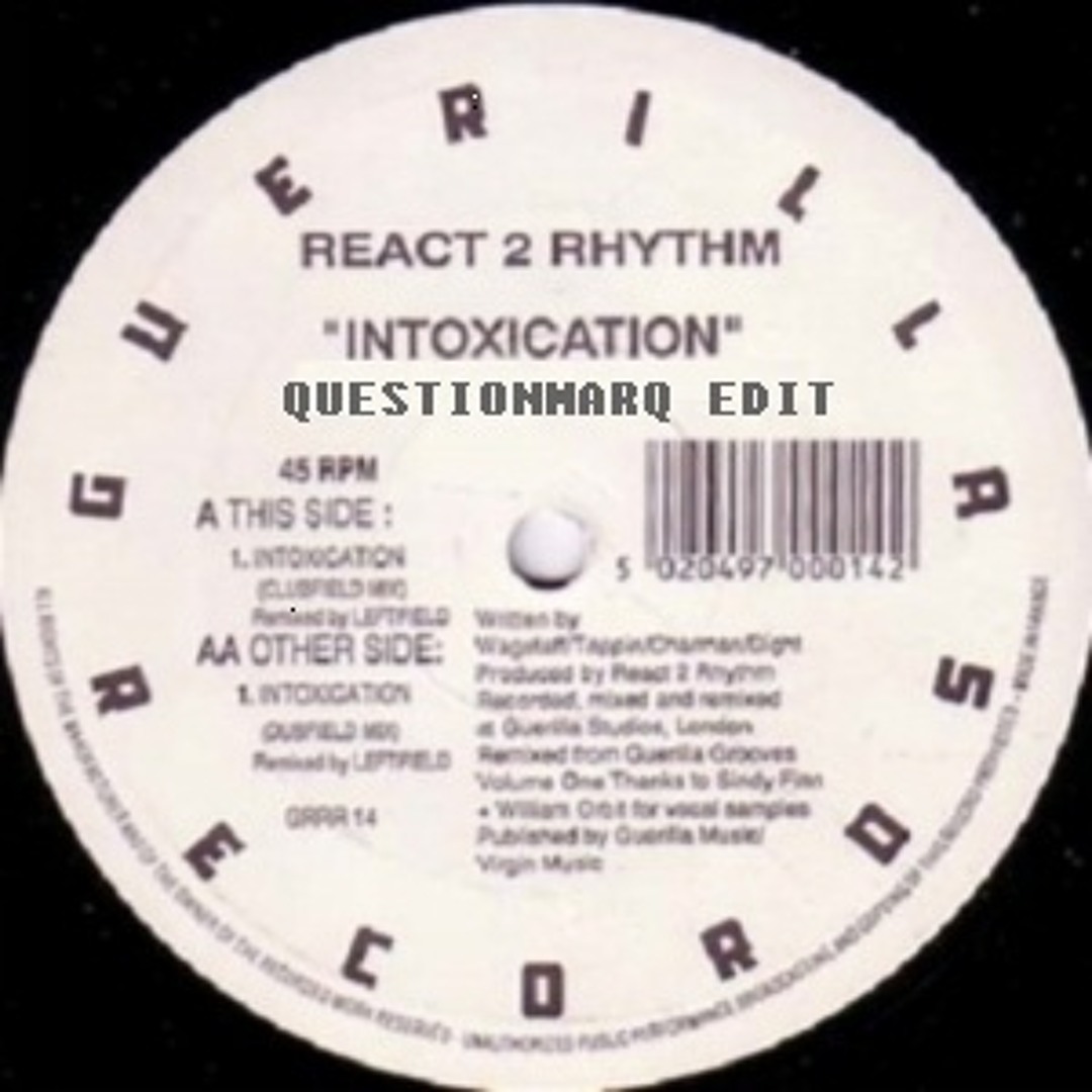 Stream React 2 Rhythm--Intoxication(QuestionmarQ Edit) by QuestionmarQ ...
