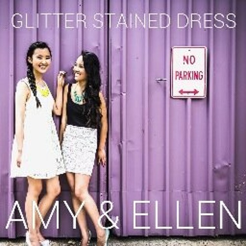 Stream Amy & Ellen - Glitter Stained Dress (Prod. by Smash Hitta) by ...