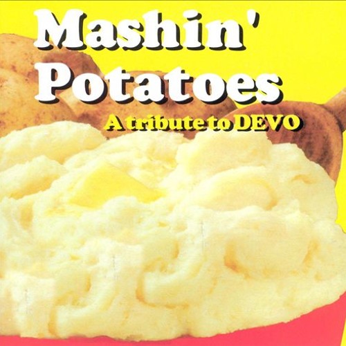 Stream Middagh Goodwin | Listen to Mashin' Potatoes-A Tribute to DEVO ...