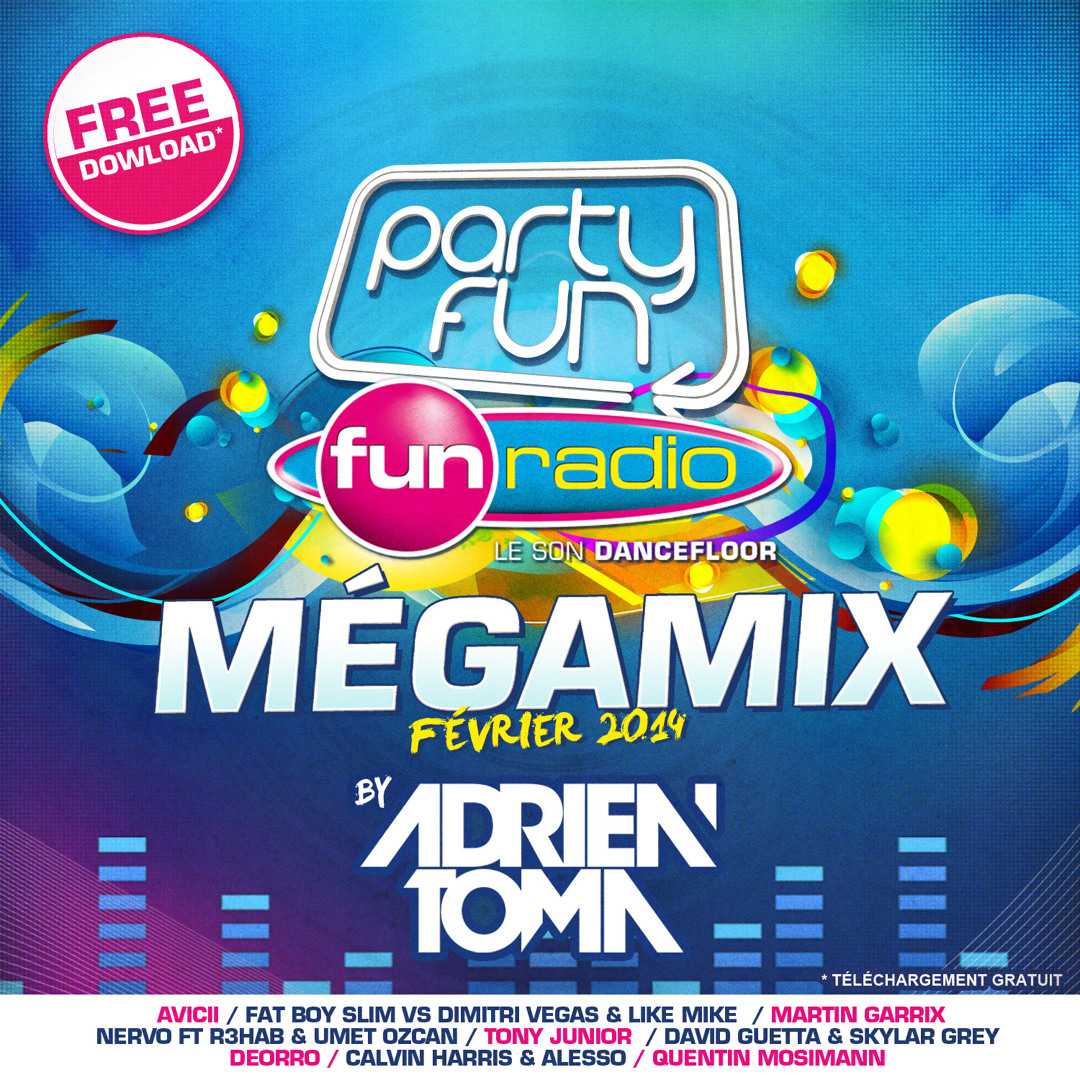 Stream MEGAMIX Party Fun Février 2014 by Adrien Toma by Fun Radio ...