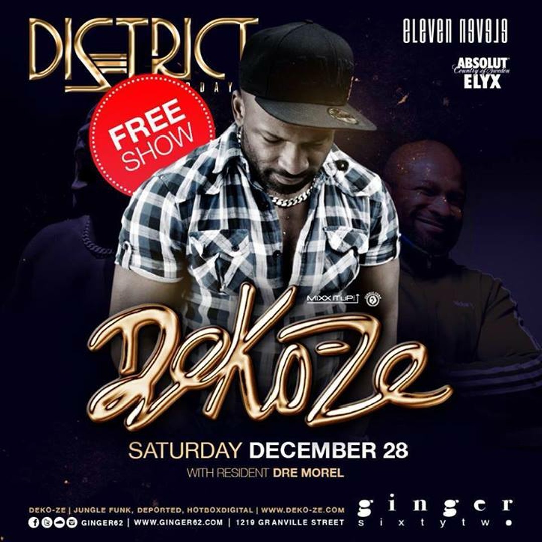 Stream DEKO-ZE LIVE FROM GINGER 62 - VANCOUVER (December 2014) by Deko ...
