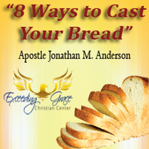 Stream 8 Ways To Cast Your Bread - Part 10: Honorariums by ...