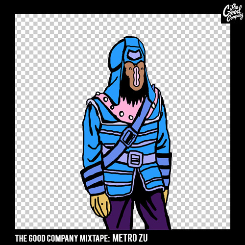 Stream METRO ZU - The Good Company Mixtape #2 by The Good Company 97 ...