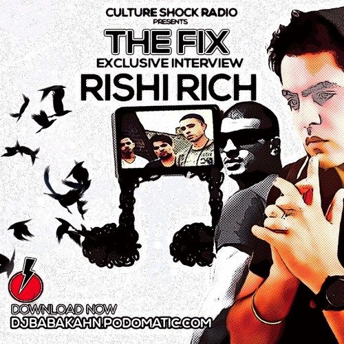 Stream Baba Kahn Exclusive interview with RISHI RICH "THE FIX" Feb 23 ...