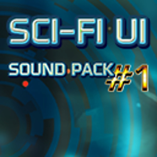 Stream Sci - Fi UI Sound Pack 1 - Demo by SUMFX | Listen online for ...