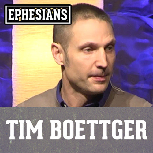 Stream Ephesians: The Final Word of Encouragemnet - Tim Boettger by ...