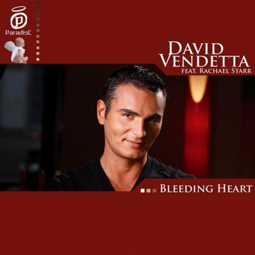 Stream P0511 David Vendetta - Bleeding Heart feat. Rachael Starr Remix Vol.1 by Paradise Ibiza ...