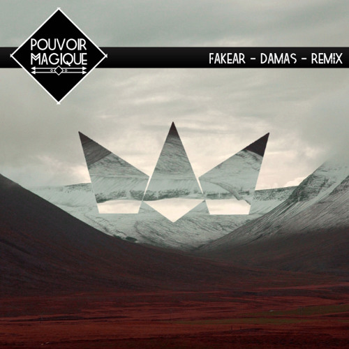 Stream Fakear - Damas (Pouvoir Magique Remix) FREE DOWNLOAD by POUVOIR ...